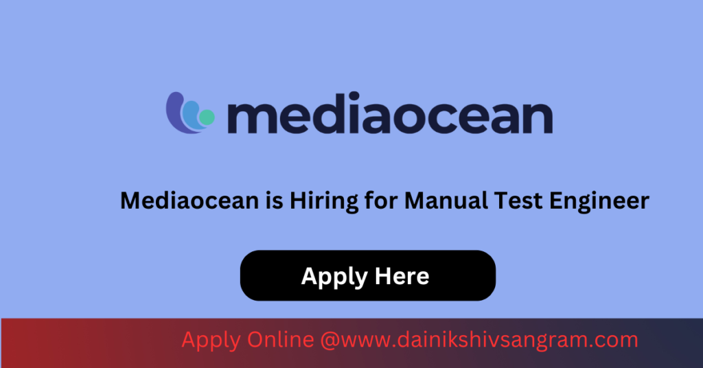 Mediaocean is Hiring for Manual Test Engineer | Exp 5-7